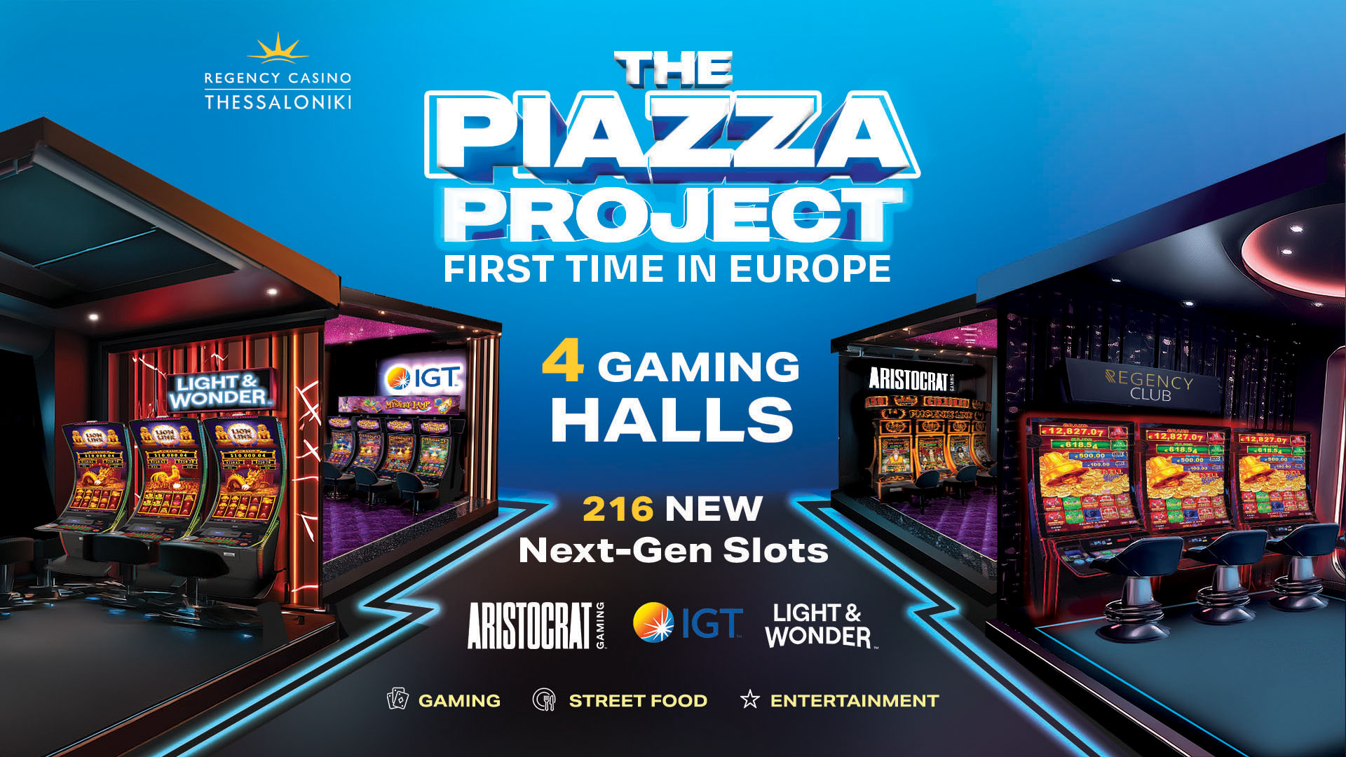 Piazza Project | Regency Casino Thessaloniki